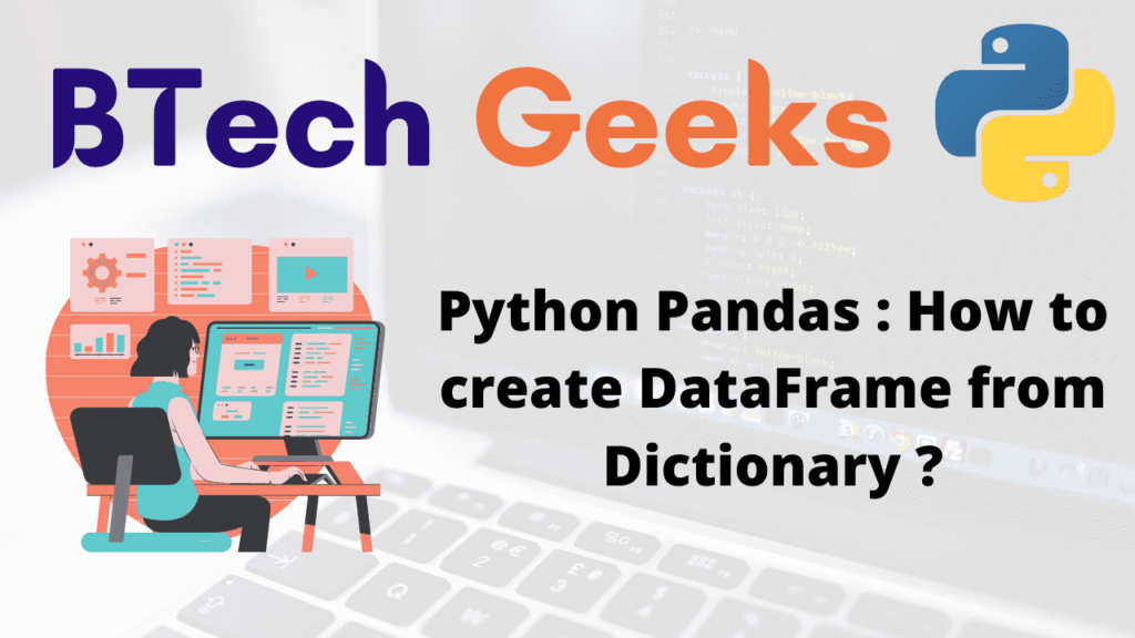 Python Pandas How To Create DataFrame From Dictionary Python Programs