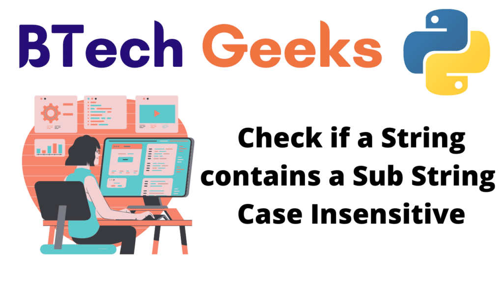 Python Check If A String Contains A Sub String Case Insensitive 