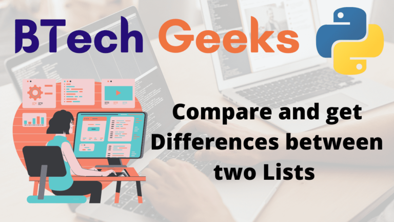 Compare And Get Differences Between Two Lists In Python Python Programs