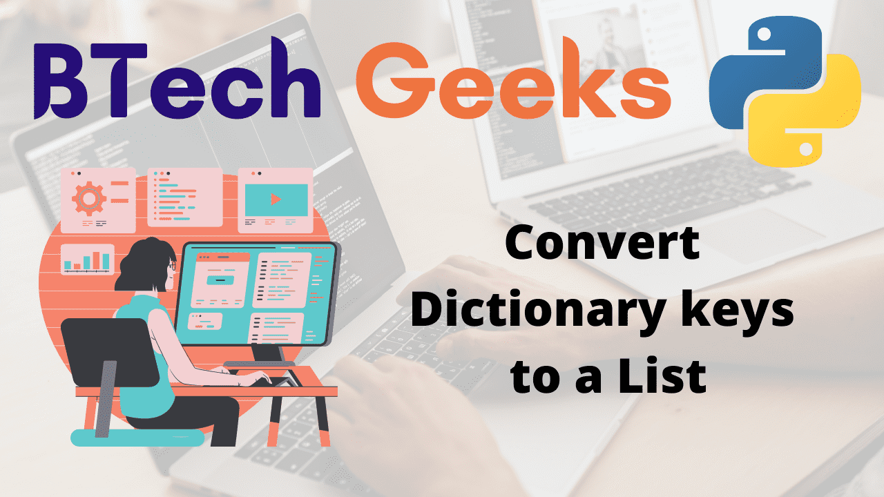 Convert Dictionary Keys To A List In Python Python Programs