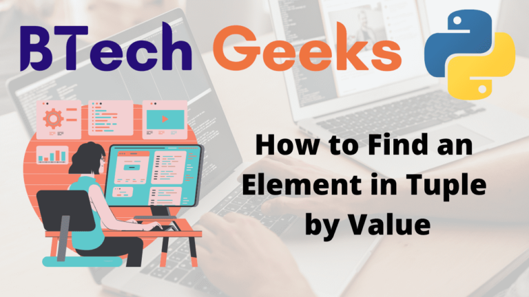 Python : How to Find an Element in Tuple by Value - Python Programs
