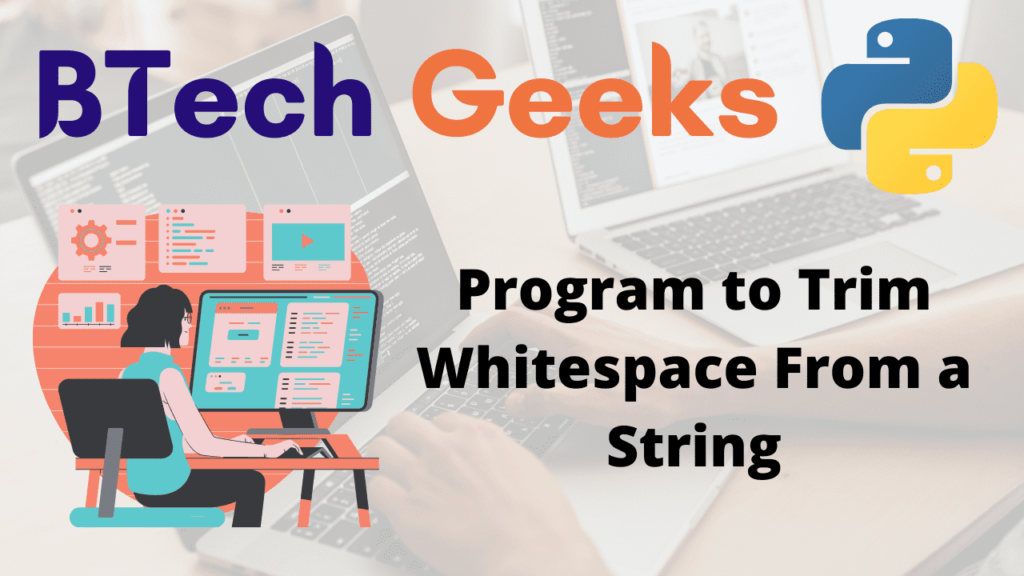 Python Program To Trim Whitespace From A String Python Programs