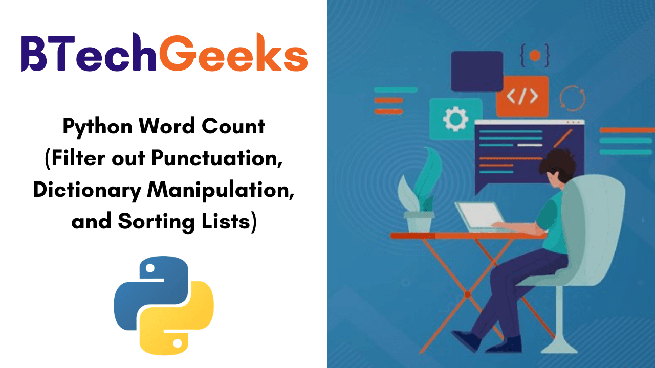 Python Word Count (Filter out Punctuation, Dictionary Manipulation, and ...