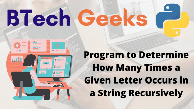 Python Program To Determine How Many Times A Given Letter Occurs In A 