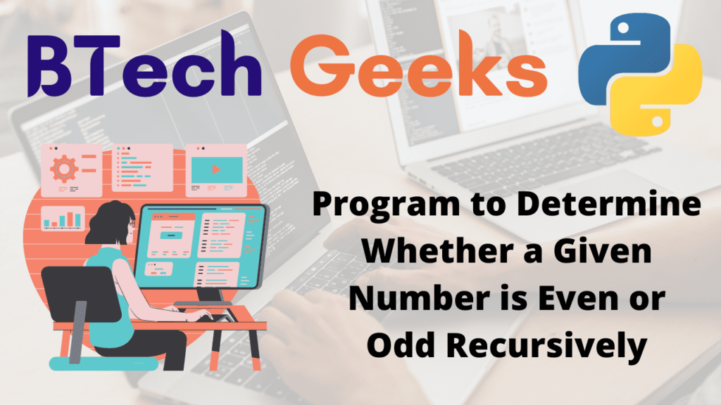 Python Program To Determine Whether A Given Number Is Even Or Odd