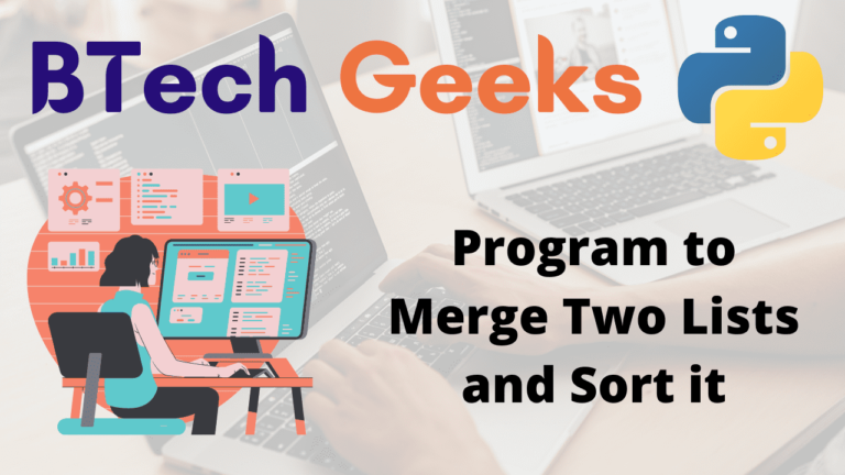 Python Program To Merge Two Lists And Sort It How To Create A Sorted 