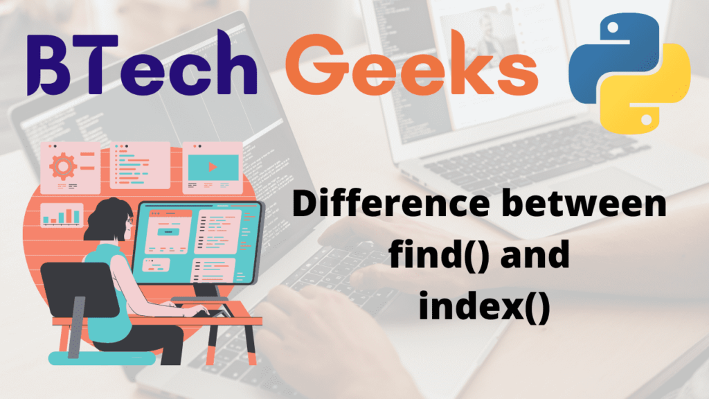 Difference Between Find And Index In Python Python Programs