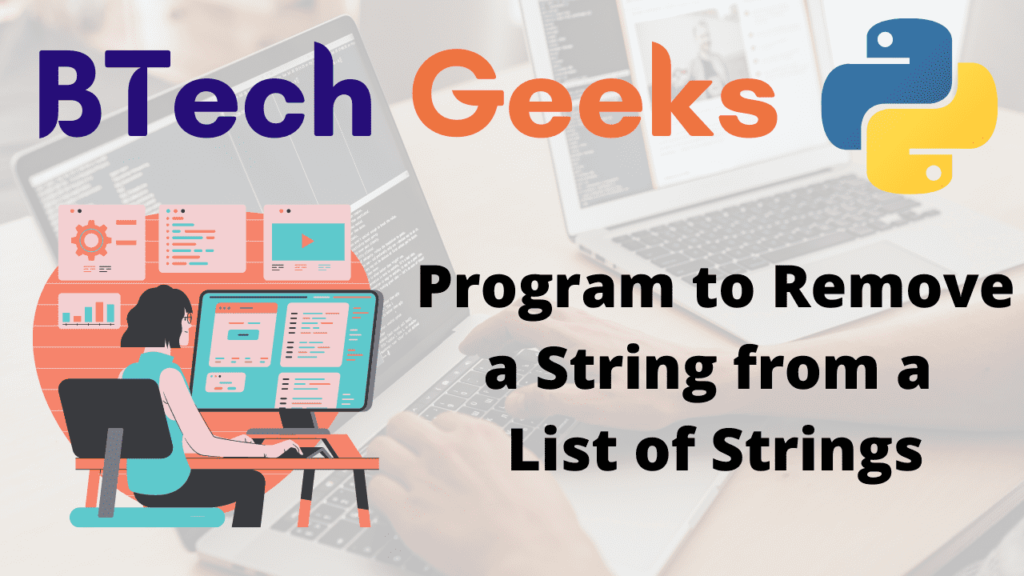 Python Program To Remove A String From A List Of Strings Python Programs