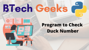 Python Program to Check Duck Number - Python Programs