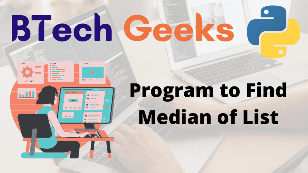 Python Program To Find Median Of List Python Programs