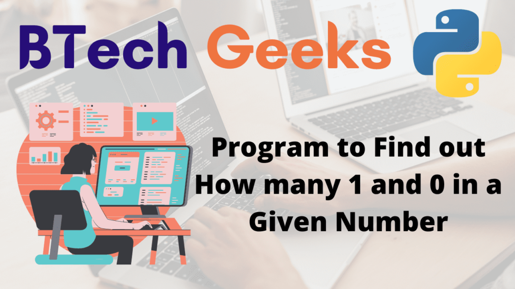 Python Program To Find Out How Many 1 And 0 In A Given Number Python 