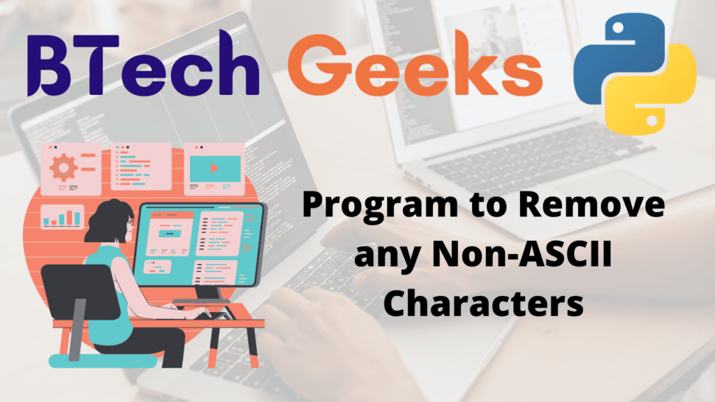 Python Program To Remove Any Non ASCII Characters Python Programs