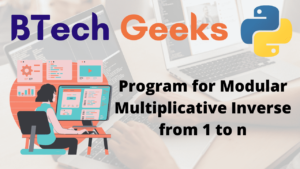 Python Program for Modular Multiplicative Inverse from 1 to n - Python ...